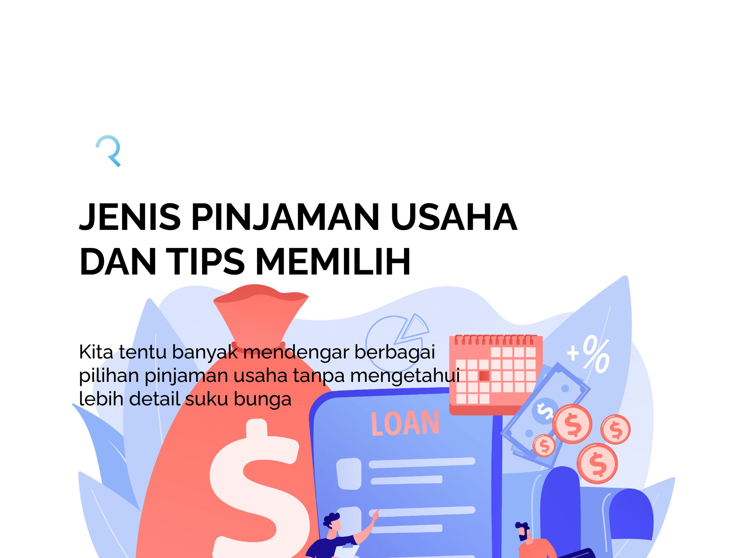Jenis-jenis Pinjaman Usaha dan Tips Memilih - Refine Accounting